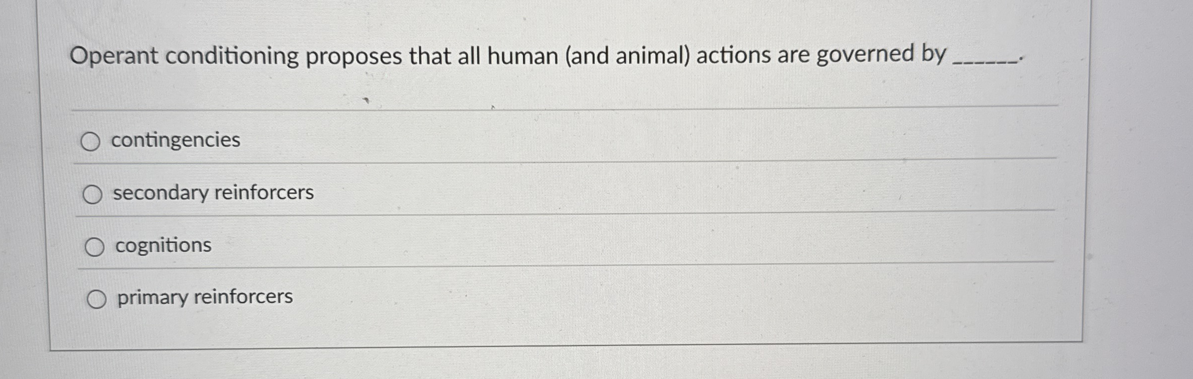 Solved Operant conditioning proposes that all human (and | Chegg.com