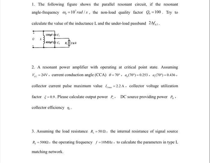 Solved 1. The following figure shows the parallel resonant | Chegg.com