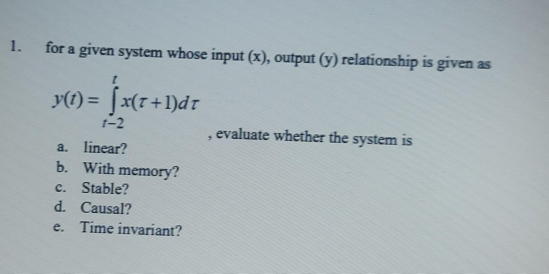 Solved For A Given System Whose Input X Output Y 2847