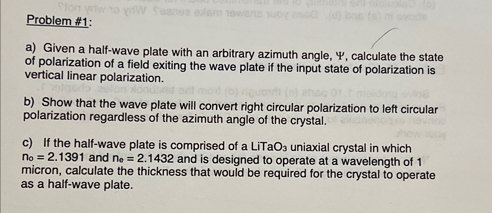Solved Problem #1:a) ﻿Given a half-wave plate with an | Chegg.com