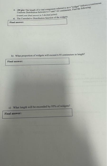 Solved 4. (20 pts) The length of a vital component referred | Chegg.com