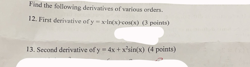 Solved Find the following derivatives of various orders.12. | Chegg.com