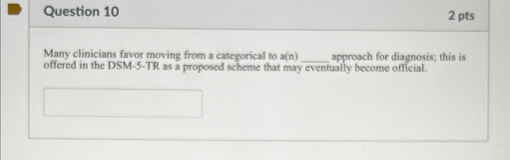 Solved Question 102 ﻿ptsMany clinicians favor moving from a | Chegg.com