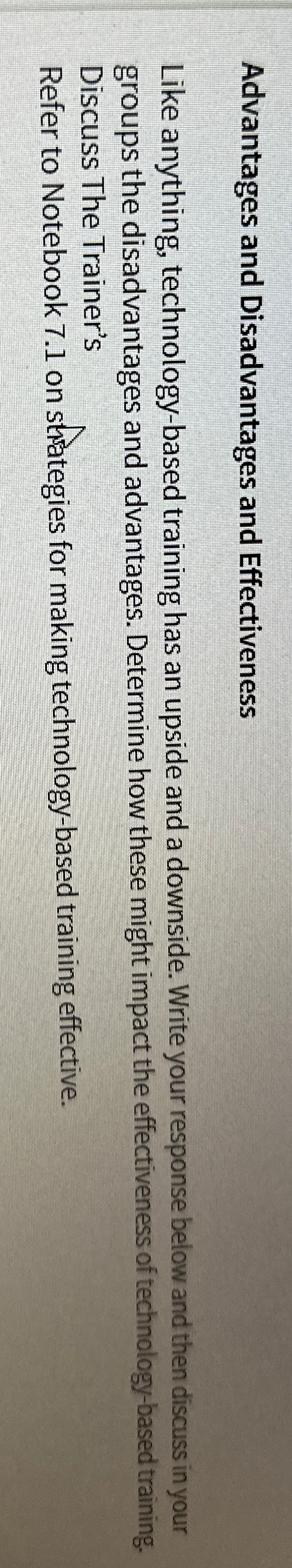 Solved Advantages and Disadvantages and EffectivenessLike | Chegg.com