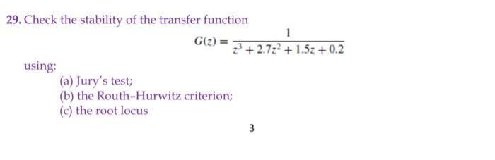 Solved 29. Check the stability of the transfer function | Chegg.com
