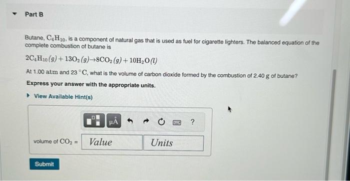 Solved Butane, C4H10, is a component of natural gas that is | Chegg.com