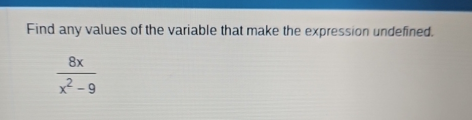 Solved Find any values of the variable that make the | Chegg.com