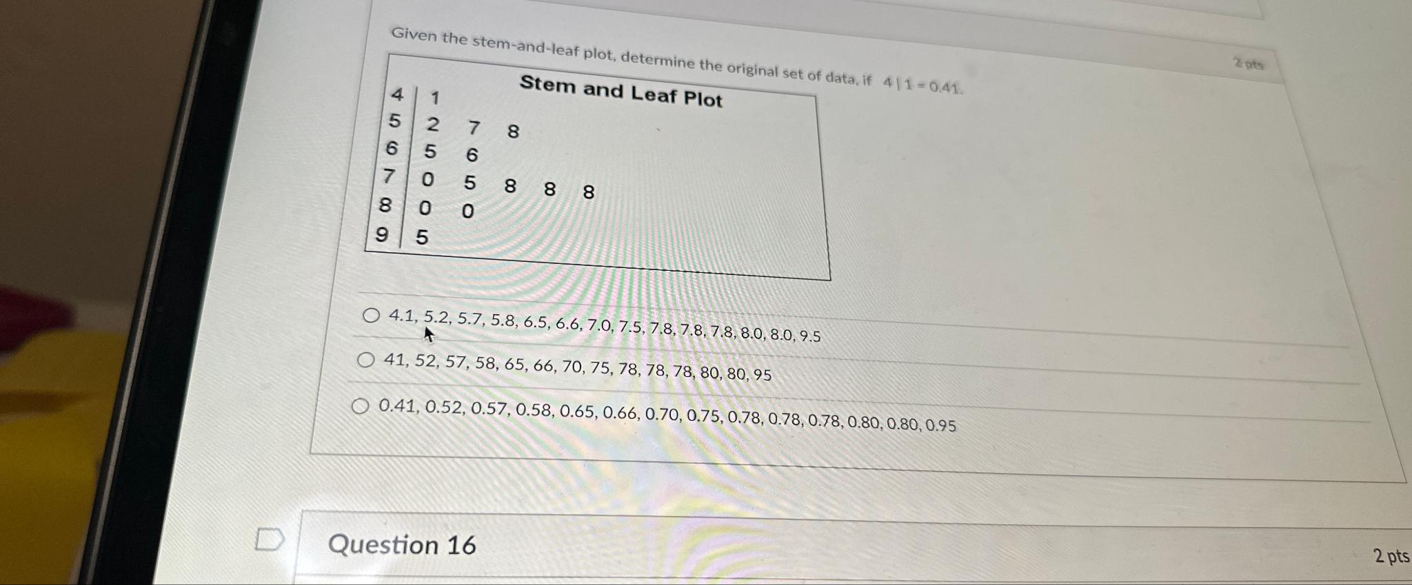 Solved Given the stem-and-leaf plot, determine thita, if | Chegg.com