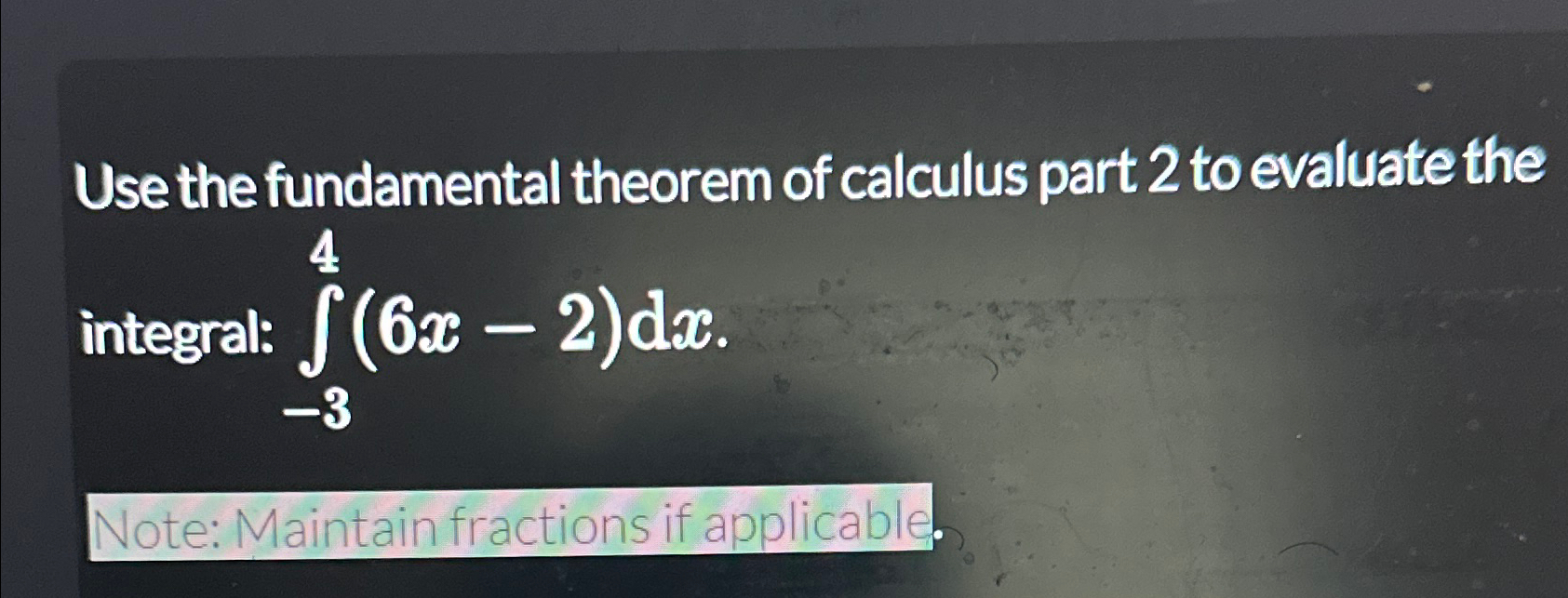 Solved Use the fundamental theorem of calculus part 2 ﻿to | Chegg.com