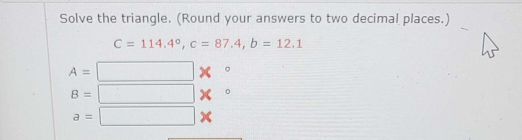 Solved Solve the triangle. (Round your answers to two | Chegg.com