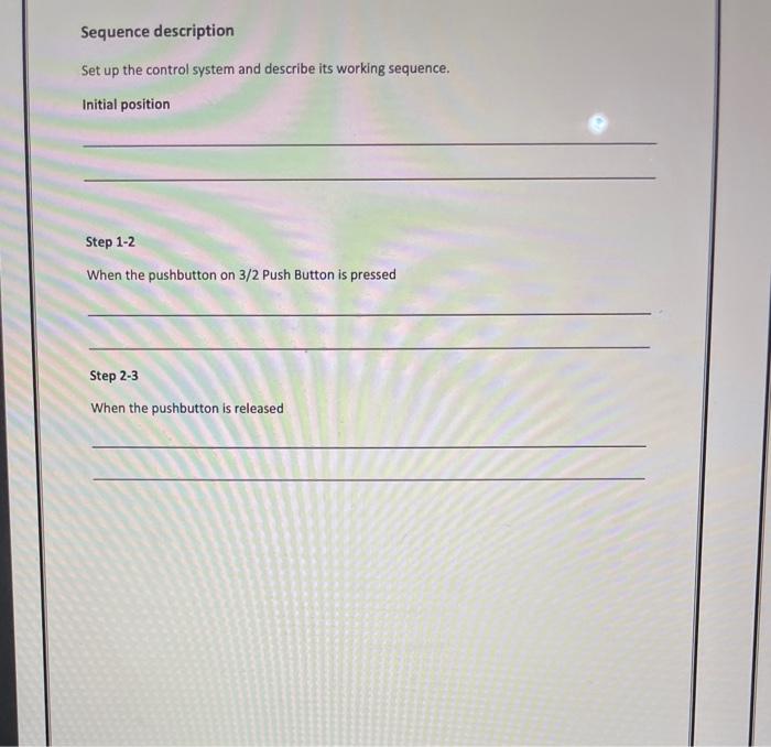 Solved Mode of operation of a normally closed 3/2-way valve | Chegg.com