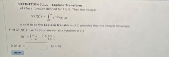 Solved Definition 7 1 1 Laplace Transform Let F Be A
