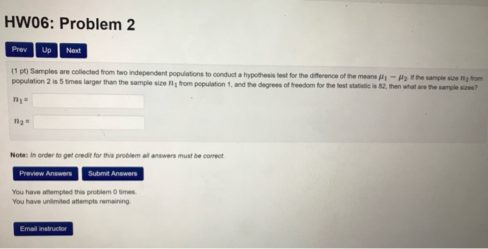 Solved HW06: Problem 2 Prev Up Next (1 pt) Samples are | Chegg.com