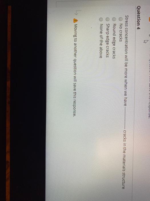 Solved EUUNI- Question 4 cracks in the materials structure | Chegg.com