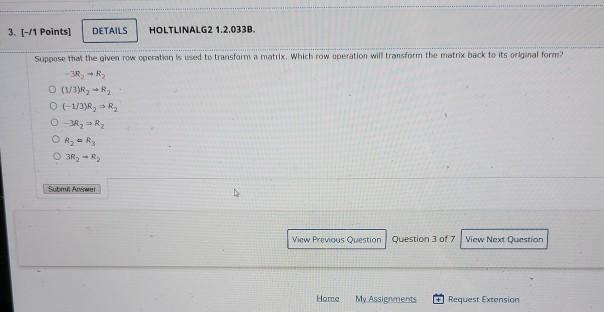 Solved 3. 1-/1 Points! DETAILS HOLTLINALG2 1.2.033B Suppose | Chegg.com Solved 3. 1-/1 Points! DETAILS HOLTLINALG2 1.2.033B Suppose | Chegg.com