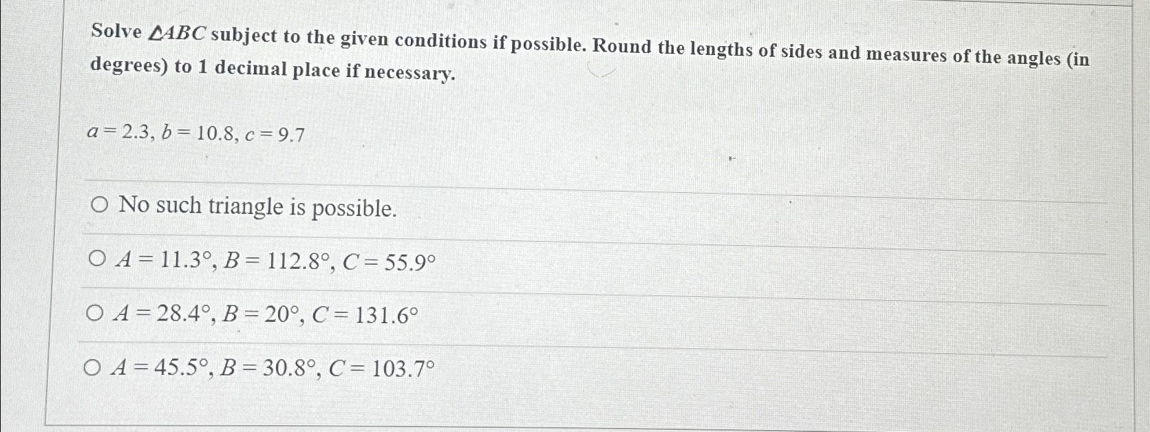 Solved Solve Abc ﻿subject To The Given Conditions If