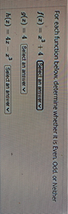 Solved For each function below. determine whether it is Even | Chegg.com