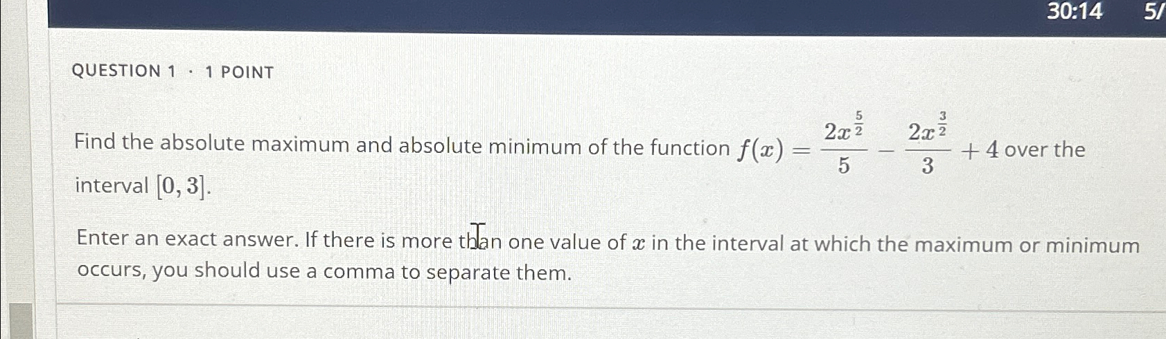 Solved QUESTION 1 - 1 ﻿POINTFind the absolute maximum and | Chegg.com