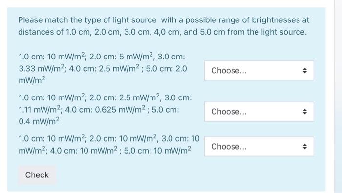 Solved Please match the type of light source with a possible | Chegg.com
