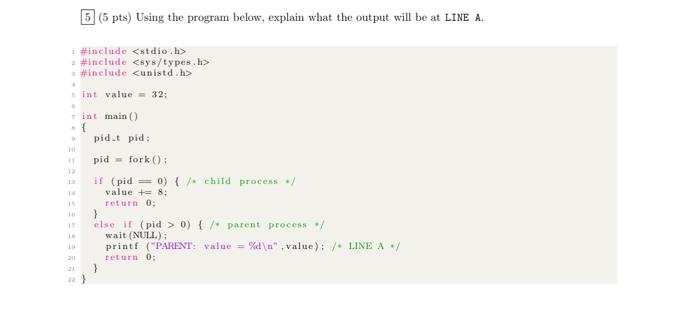 Solved 5 (5 pts) Using the program below, explain what the | Chegg.com