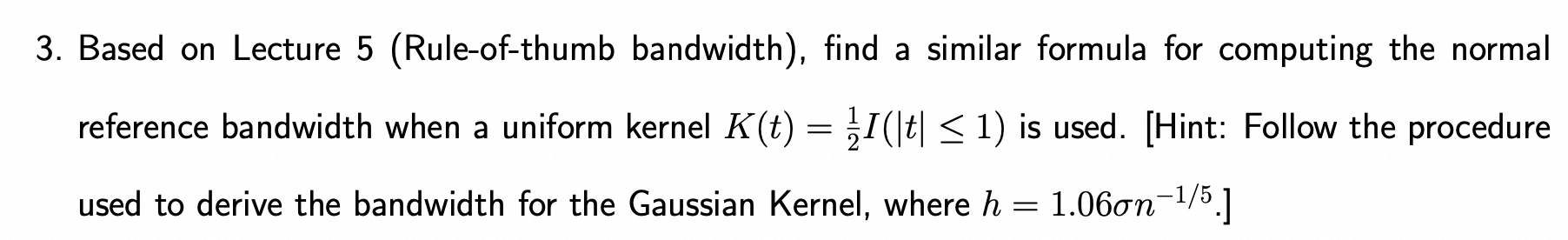 Solved Based on Lecture 5 (Rule-of-thumb bandwidth), ﻿find a | Chegg.com
