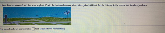 Solved plane rises from take-off and flies at an angle of 5° | Chegg.com