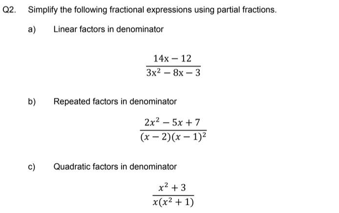 Solved 2. Simplify the following fractional expressions | Chegg.com