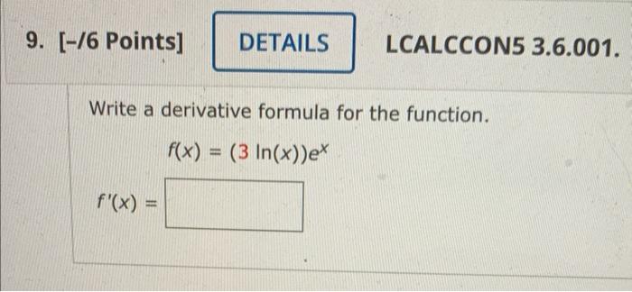 Solved Write a derivative formula for the function. | Chegg.com