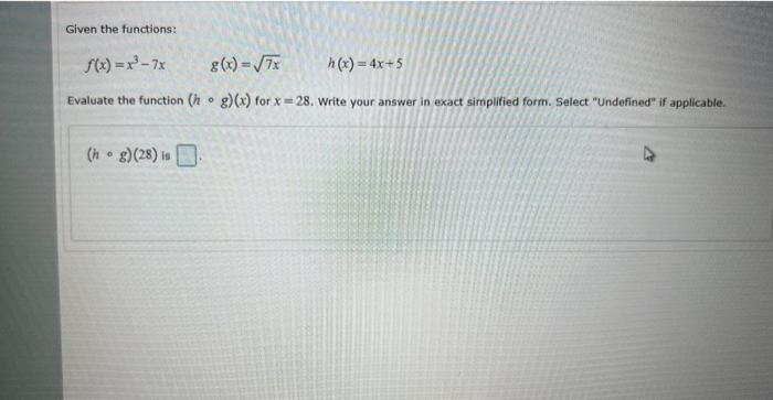 Solved Given the functions: f(x)=x3−7xg(x)=7xh(x)=4x+5 | Chegg.com