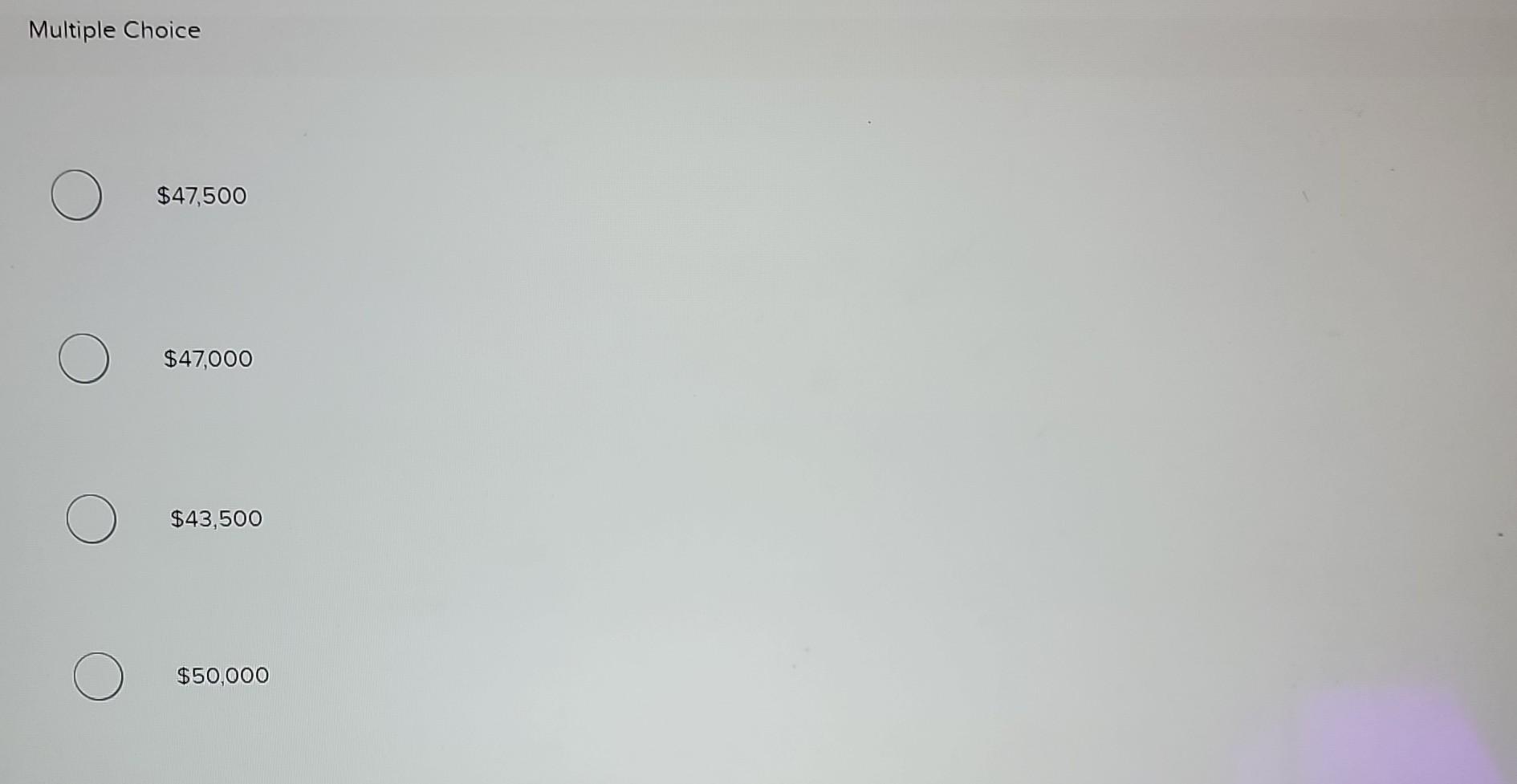 Solved Multiple Choice 47 500 47 000multiple Choice Chegg