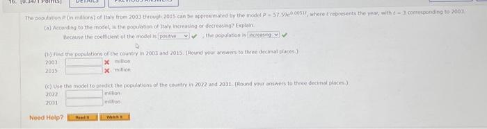 Solved (a) According to the inodel, is the population of | Chegg.com