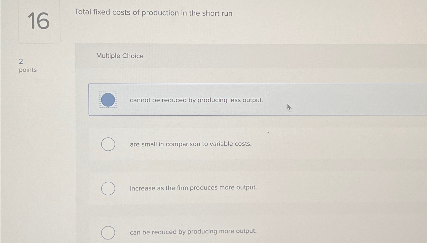 Solved 16 ﻿Total fixed costs of production in the short | Chegg.com