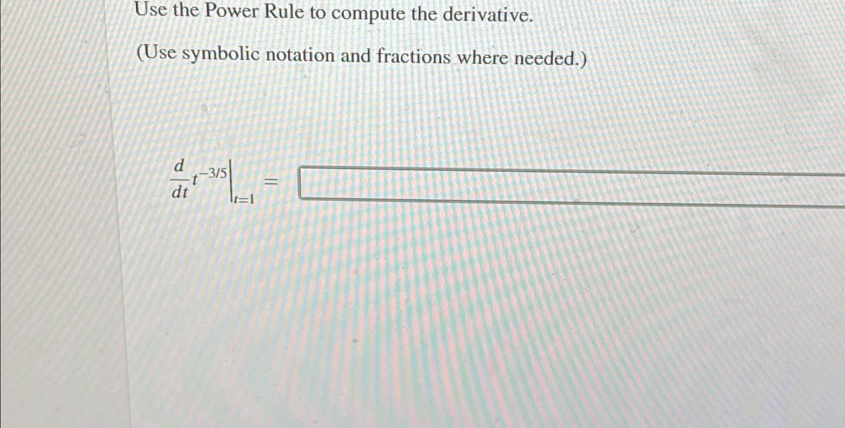 Solved Use the Power Rule to compute the derivative.(Use | Chegg.com