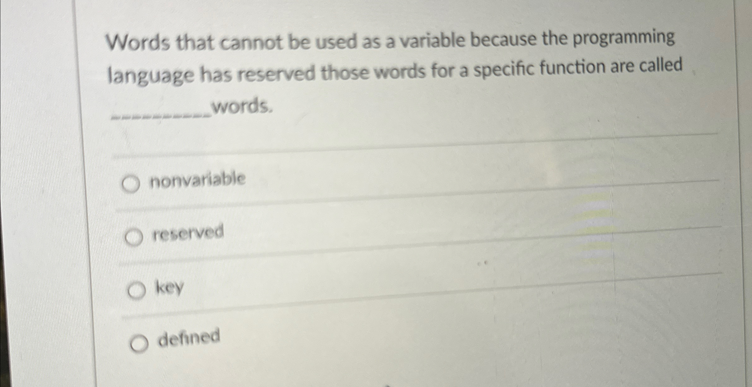 Words that cannot be used as a variable because the | Chegg.com