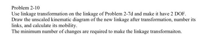 Solved Use linkage transformation on the linkage of "Problem | Chegg.com