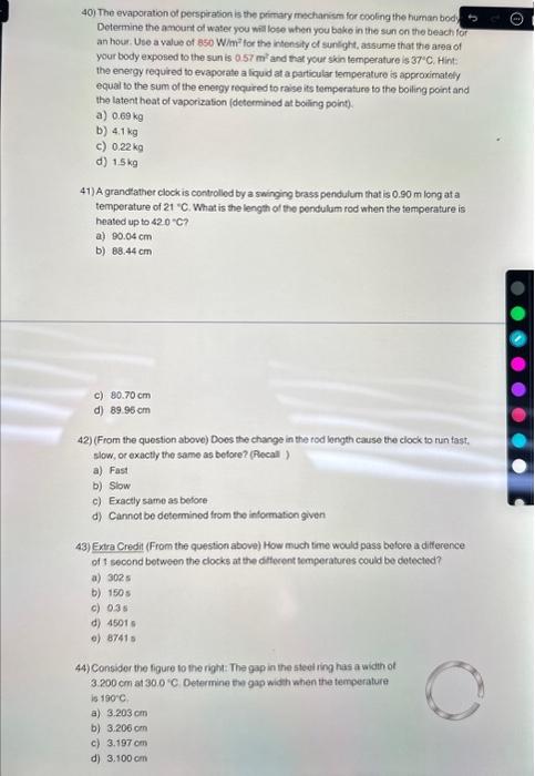 Solved 40) The evaporation of perspiration is the primary | Chegg.com