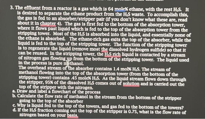 Solved 3. The effluent from a reactor is a gas which is 64 | Chegg.com