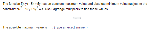 Solved The function f(x,y)=5x+5y ﻿has an absolute maximum | Chegg.com