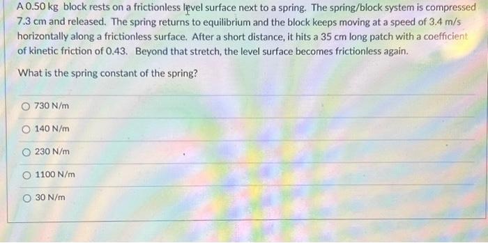 Solved A 0.50 kg block rests on a frictionless level surface | Chegg.com