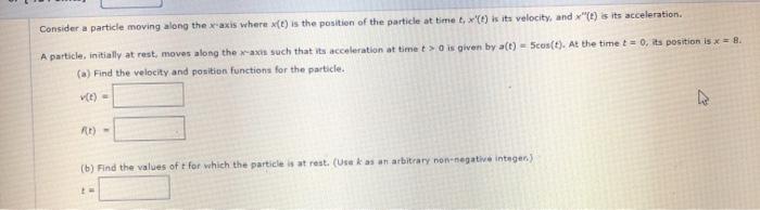 Solved Consider a particle moving along the x-axis where | Chegg.com