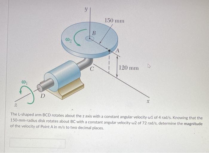 Solved y 150 mm B 002 120 mm 00 D The L-shaped arm BCD | Chegg.com