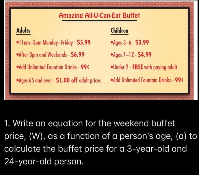 1. Write an equation for the weekend buffet price, | Chegg.com