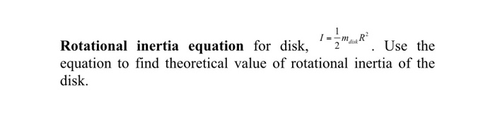 Energy and Motion EXPERIMENT: MEASURING ROTATIONAL | Chegg.com