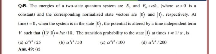 Solved Q49. The energies of a two-state quantum system are | Chegg.com