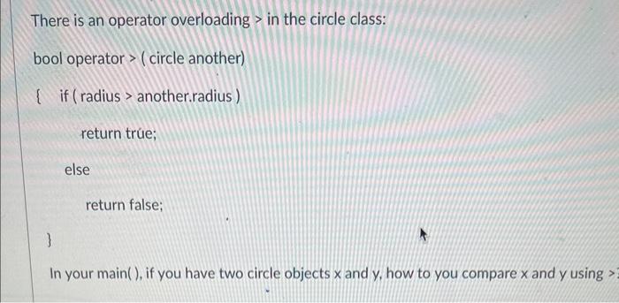 Solved There is an operator overloading > in the circle | Chegg.com