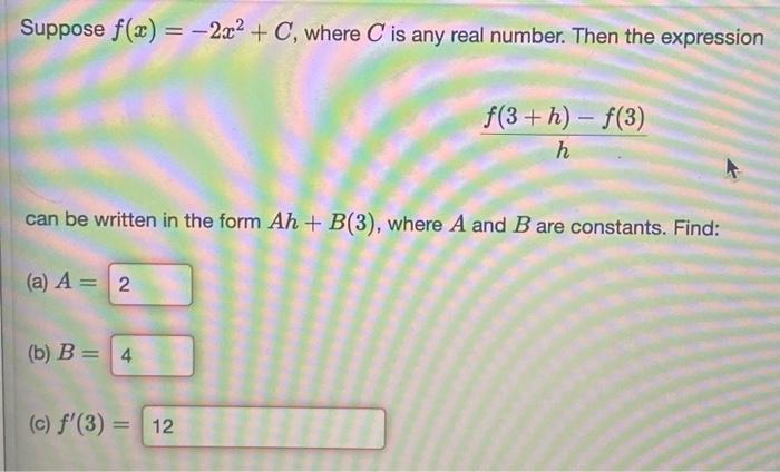 Solved Suppose f(x)=−2x2+C, where C is any real number. Then | Chegg.com