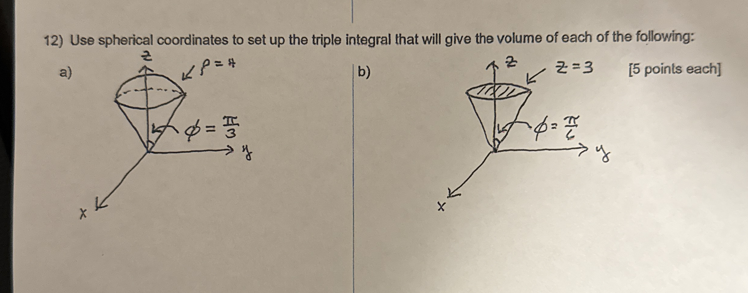 Solved Use spherical coordinates to set up the triple | Chegg.com