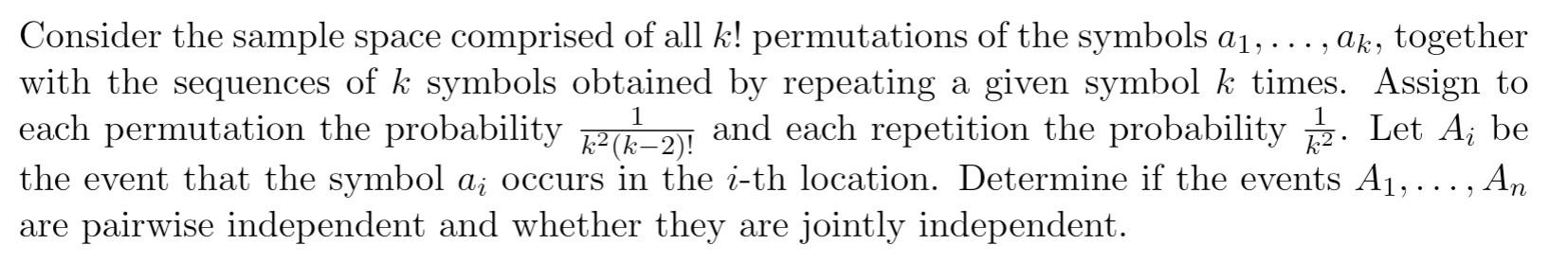 Solved Consider the sample space comprised of all k ! | Chegg.com