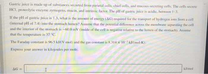 Solved Gastric juice is made up of substances secreted from | Chegg.com