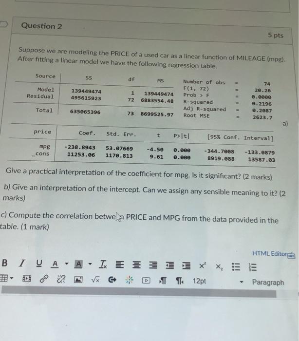 Solved Question 2 5 pts Suppose we are modeling the PRICE of | Chegg.com Solved Question 2 5 pts Suppose we are modeling the PRICE of | Chegg.com